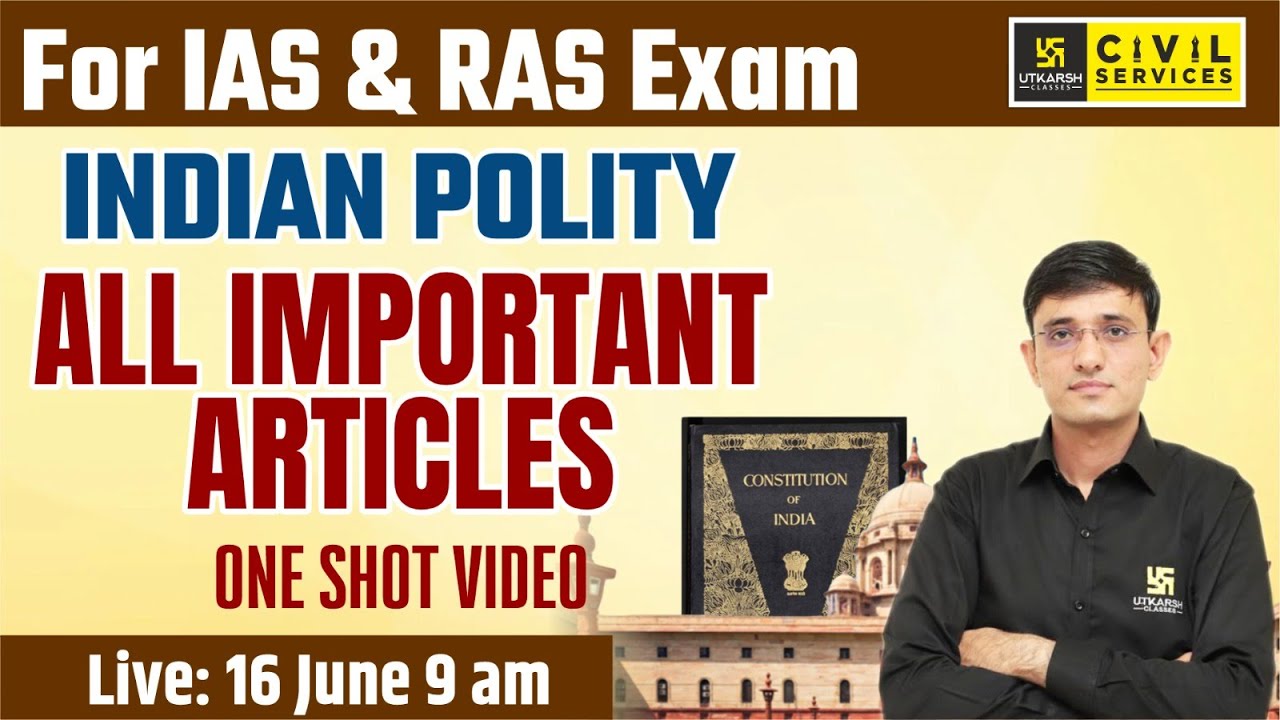 All Articles of Indian Constitution | Indian Polity for RAS Exam ...