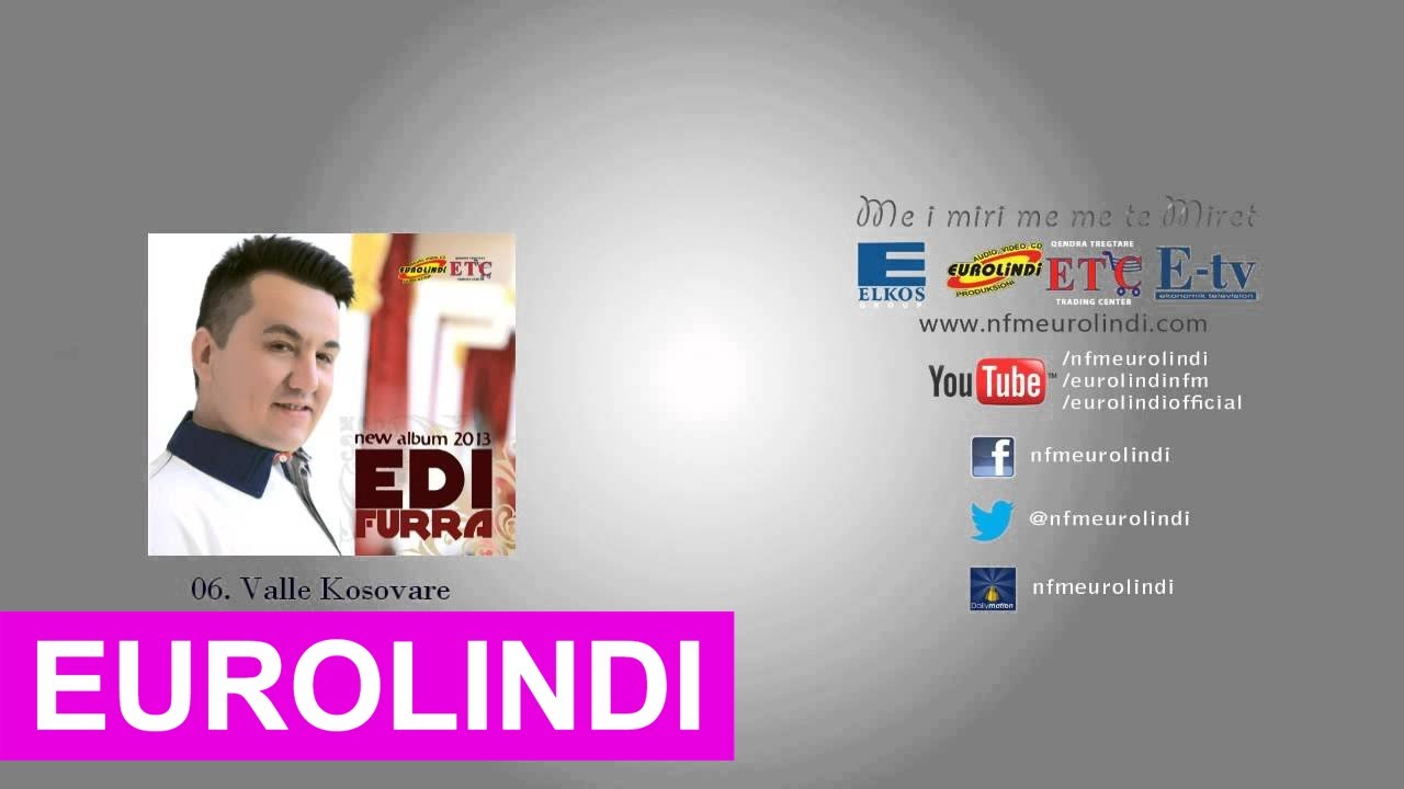 Edi Furra - Valle Kosovare & Moj e mira LIVE (2013) - YouTube