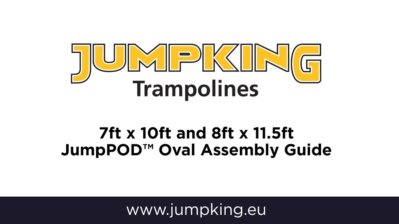 Jumpking 7ft x 10ft & 8ft x 11 5ft Oval JumpPOD Assembly Video - YouTube