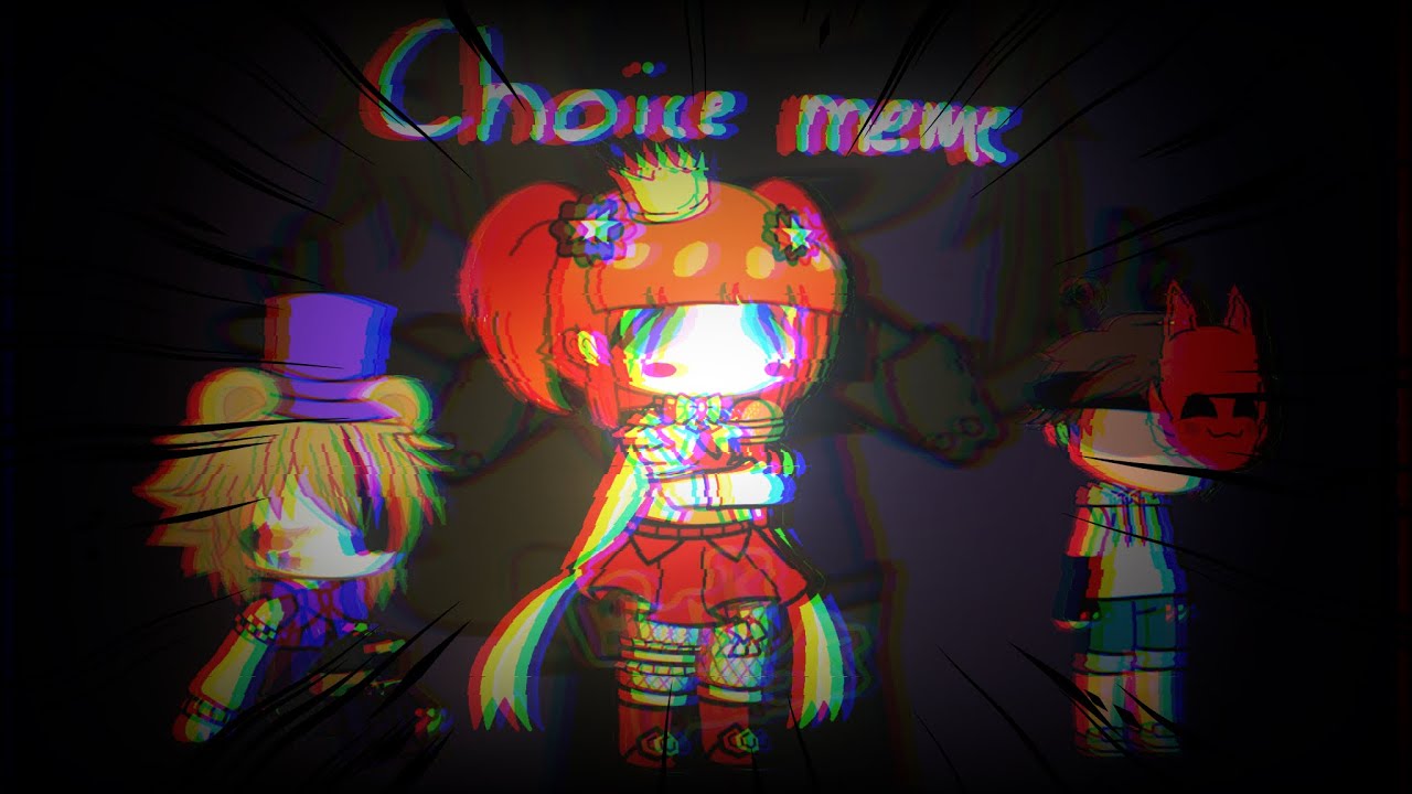 Choice meme || Original by pathy hallee || Ft.Afton Family || GCxFNaF ...