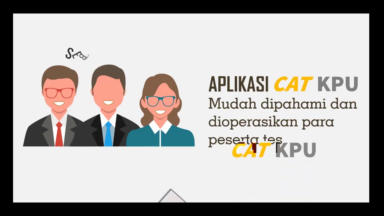 COMPUTER ASSISTED TEST (CAT) - SELEKSI ANGGOTA KPU KABUPATEN/KOTA 2018 ...