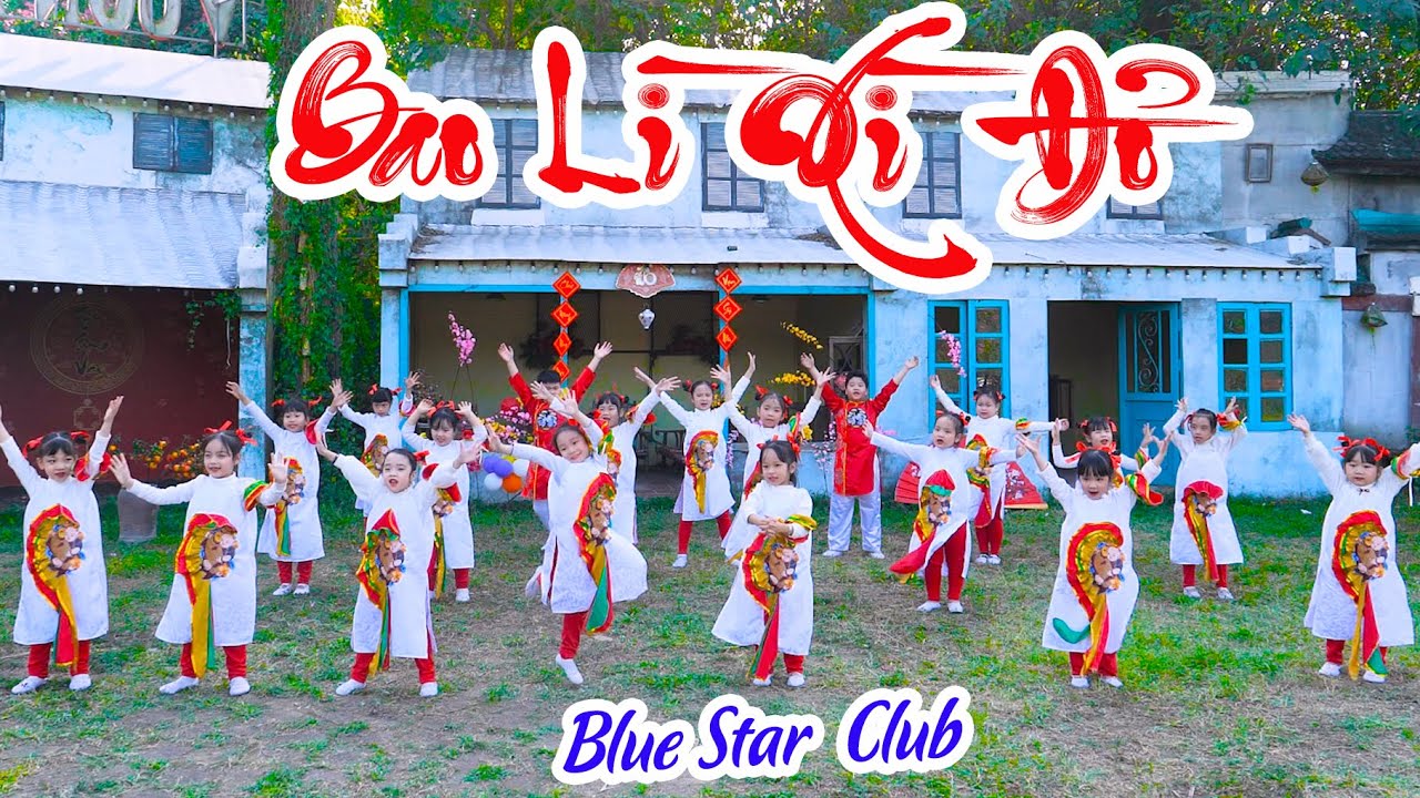 Dance BAO LÌ XÌ ĐỎ - Blue Star Club - YouTube