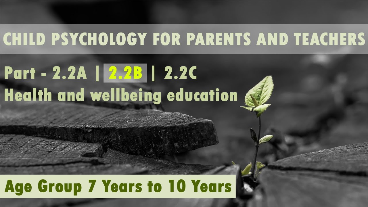 Life Skills | Part 2.2B | Age Group 7 to 10 Years | Health and Well ...