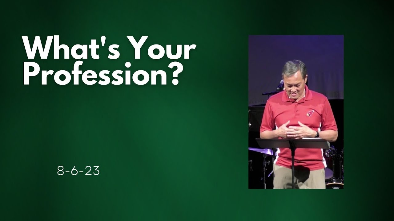 Church Service - Pastor, What’s Your Profession? 8/6/23 - YouTube