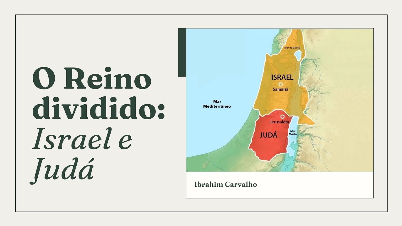 O Reino dividido: Israel e Judá - YouTube
