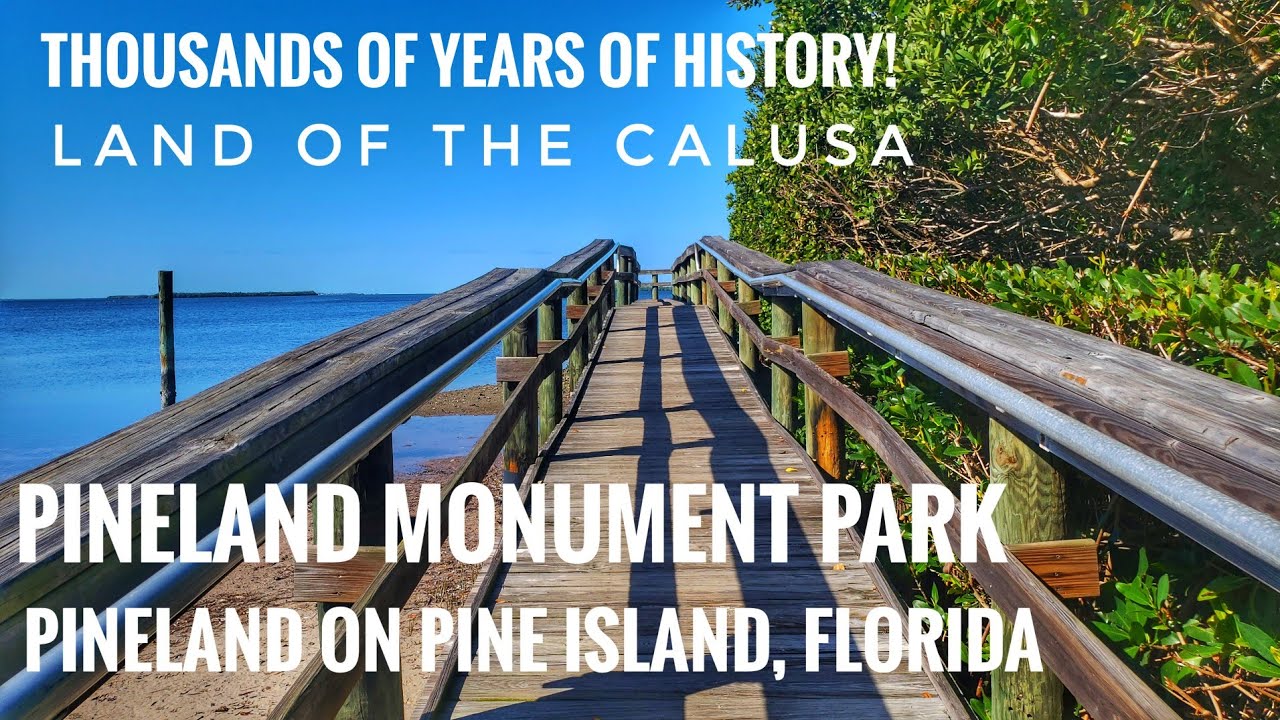 Pineland Monument Park on Pine Island, Florida - YouTube