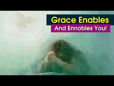 Grace Enables And Ennobles You - Christian Daily Devotion - YouTube