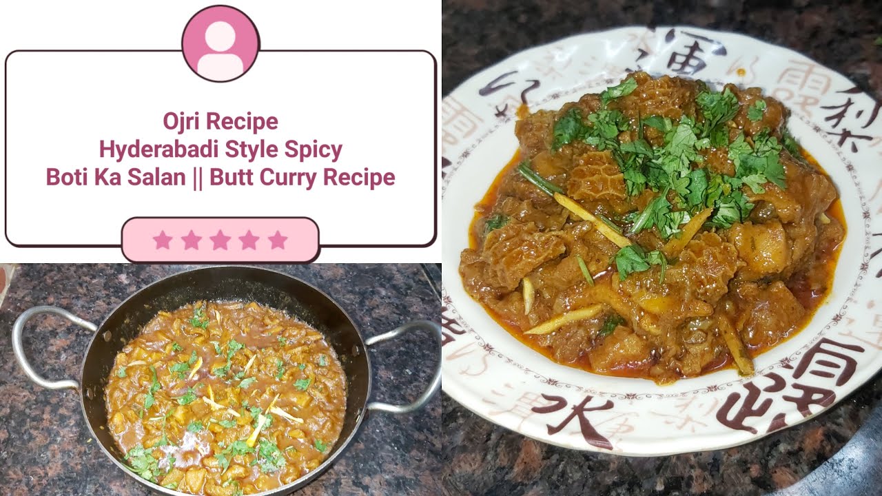 Bakra Eid Ojri Recipe || Hyderabadi Special Spicy Boti/Butt Ka Salan ...