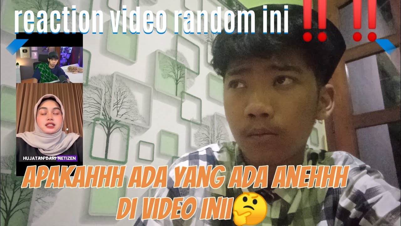 Reaction video random ini‼️‼️‼️ - YouTube