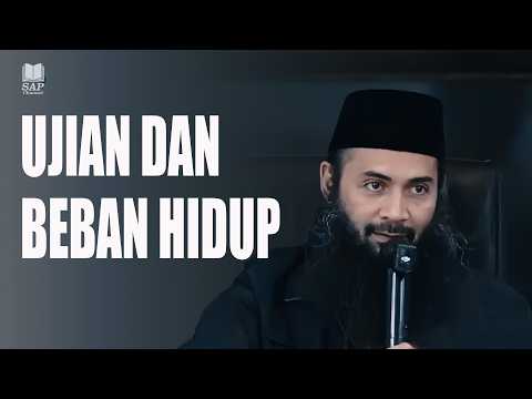 UJIAN DAN BEBAN HIDUP‼️| USTADZ SYAFIQ RIZA BASALAMAH