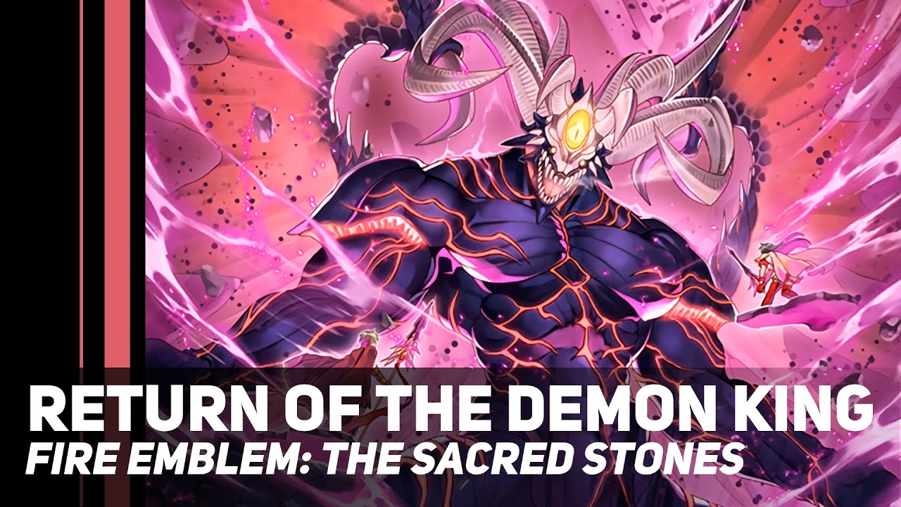 Fire Emblem: The Sacred Stones - Return of the Demon King | Orchestral ...