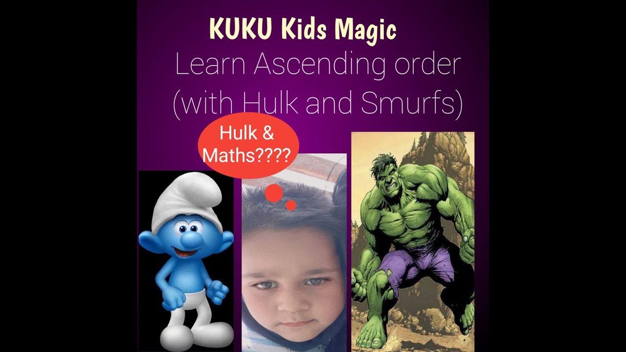 Learn Ascending Order (with Hulk and Smurfs) - YouTube