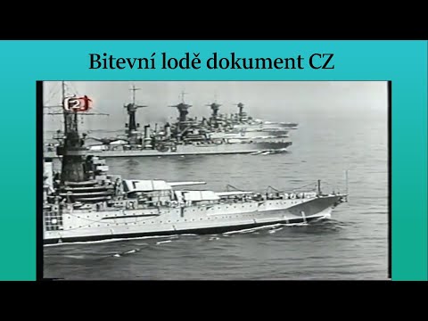 Bitevní lodě dokument CZ