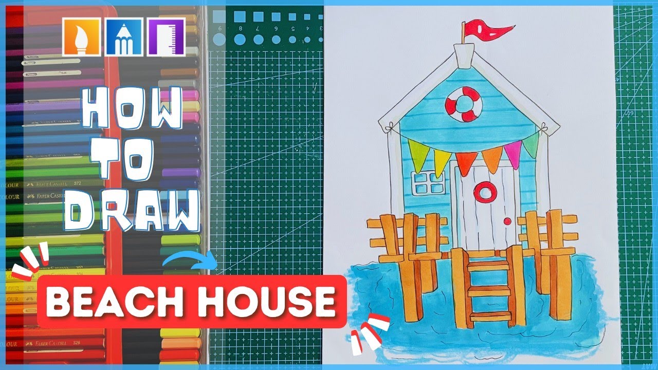 How To Draw a Beach House | Come Disegnare Una Casa Sulla Spiaggia ...