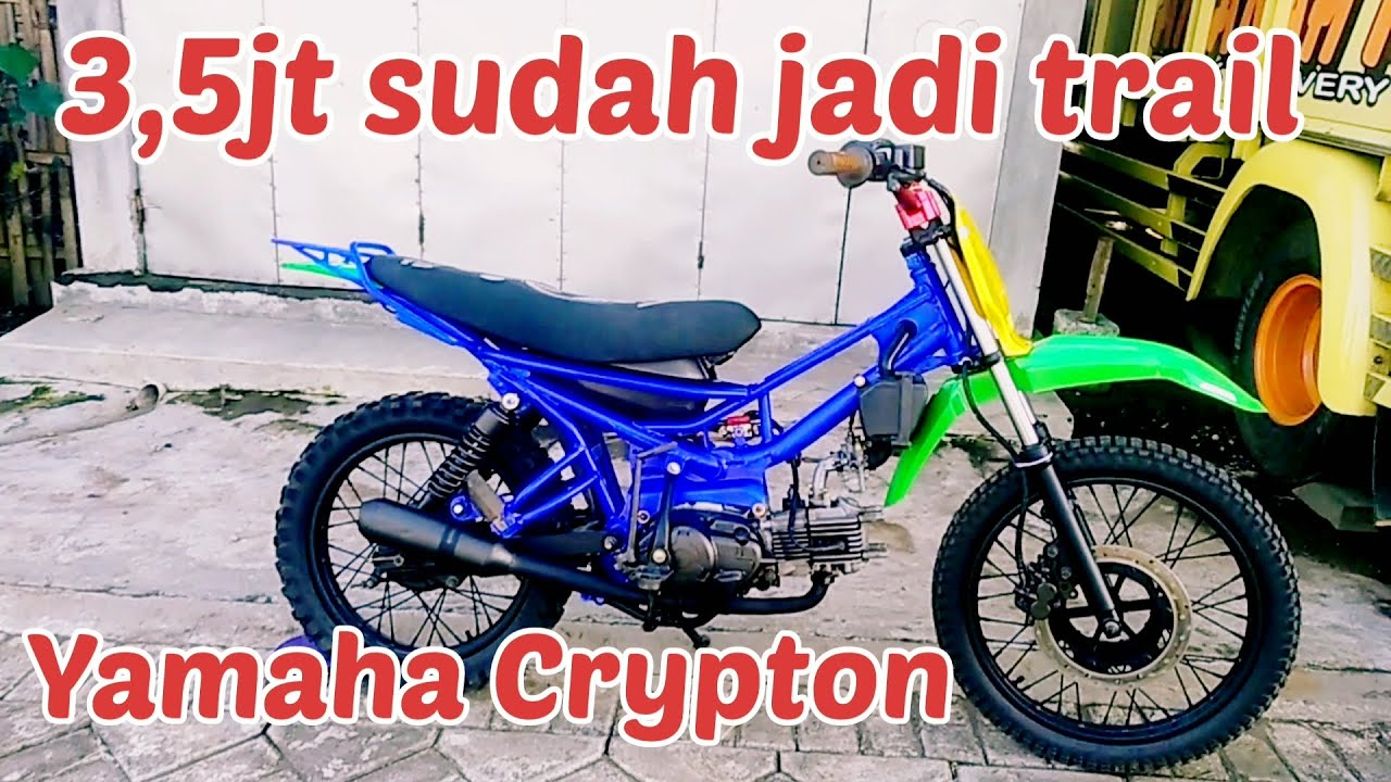 Yamaha Crypton modifikasi trail bebek standard - YouTube