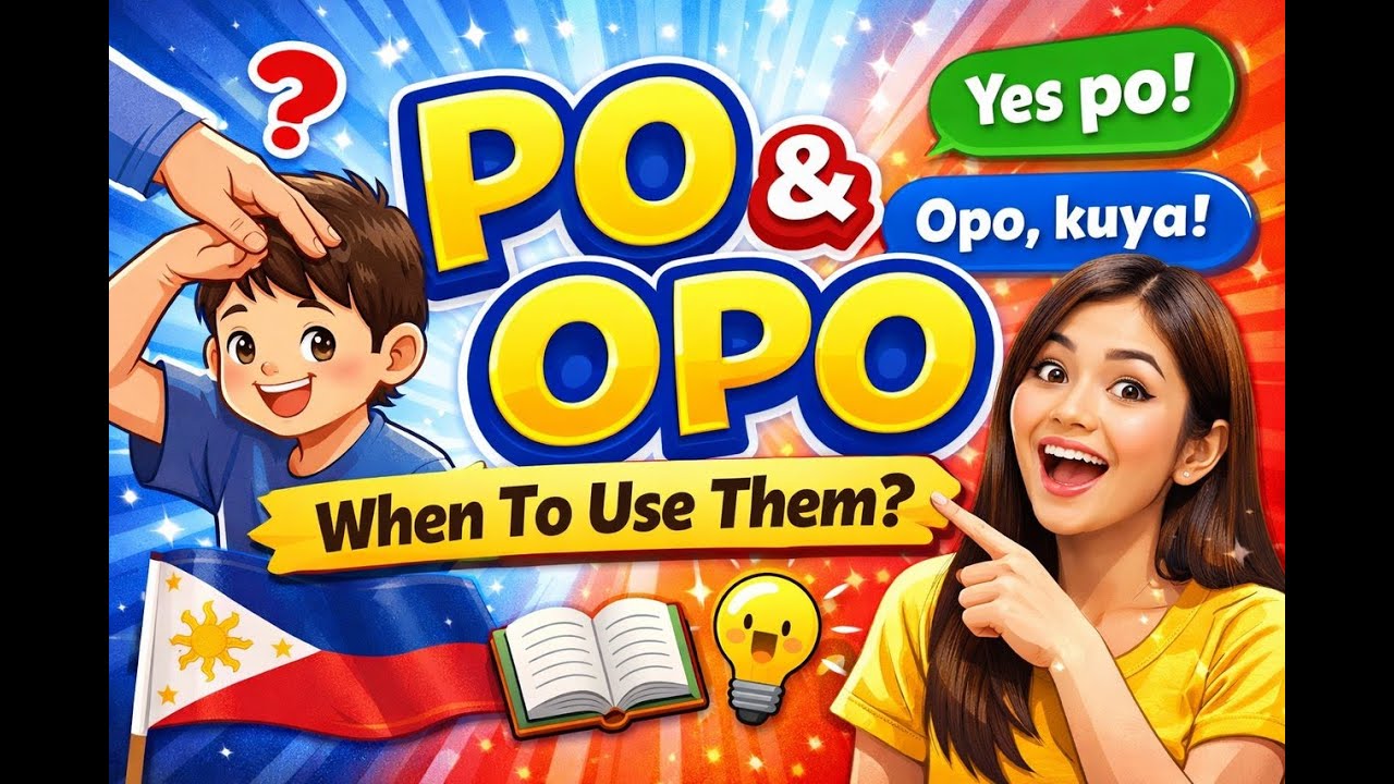 When do we use "po" and "opo" | Kelan ginagamit ang "po" at "opo" - YouTube