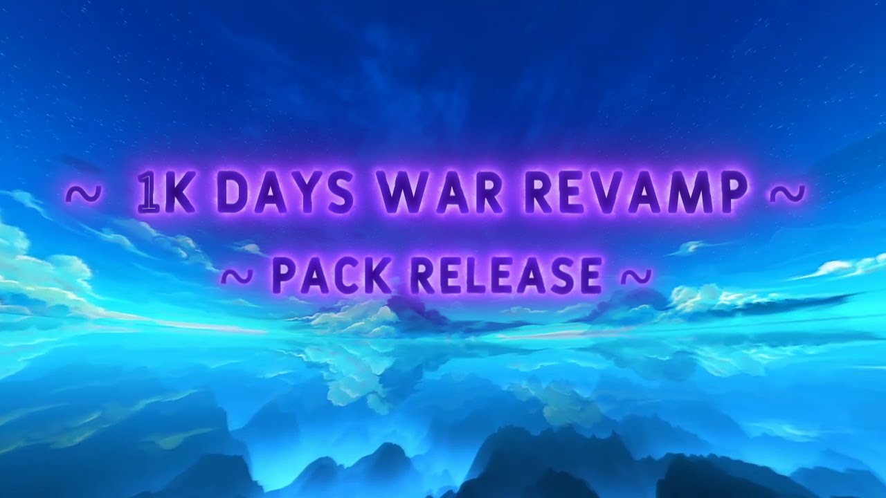 ~ 1K Days War Revamp Pack Release~ Download link in desc. [ 1.7/1.8 ...