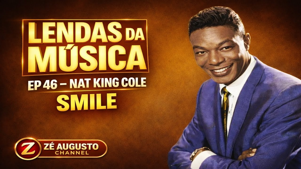 Smile-Nat King Cole:A Canção que Marcou Gerações #259 #1954 # ...