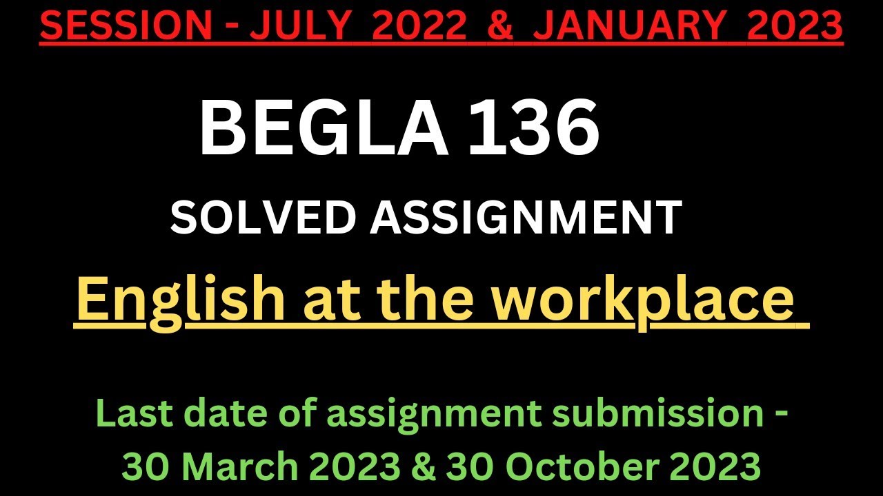 BEGLA 136 solved Assignment 2022-23 | IGNOU BEGLA 136 SOLVED ASSIGNMENT ...