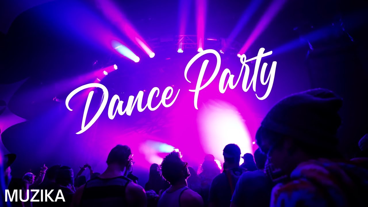 DANCE PARTY | Music | Dance pop | MUZIKA - YouTube
