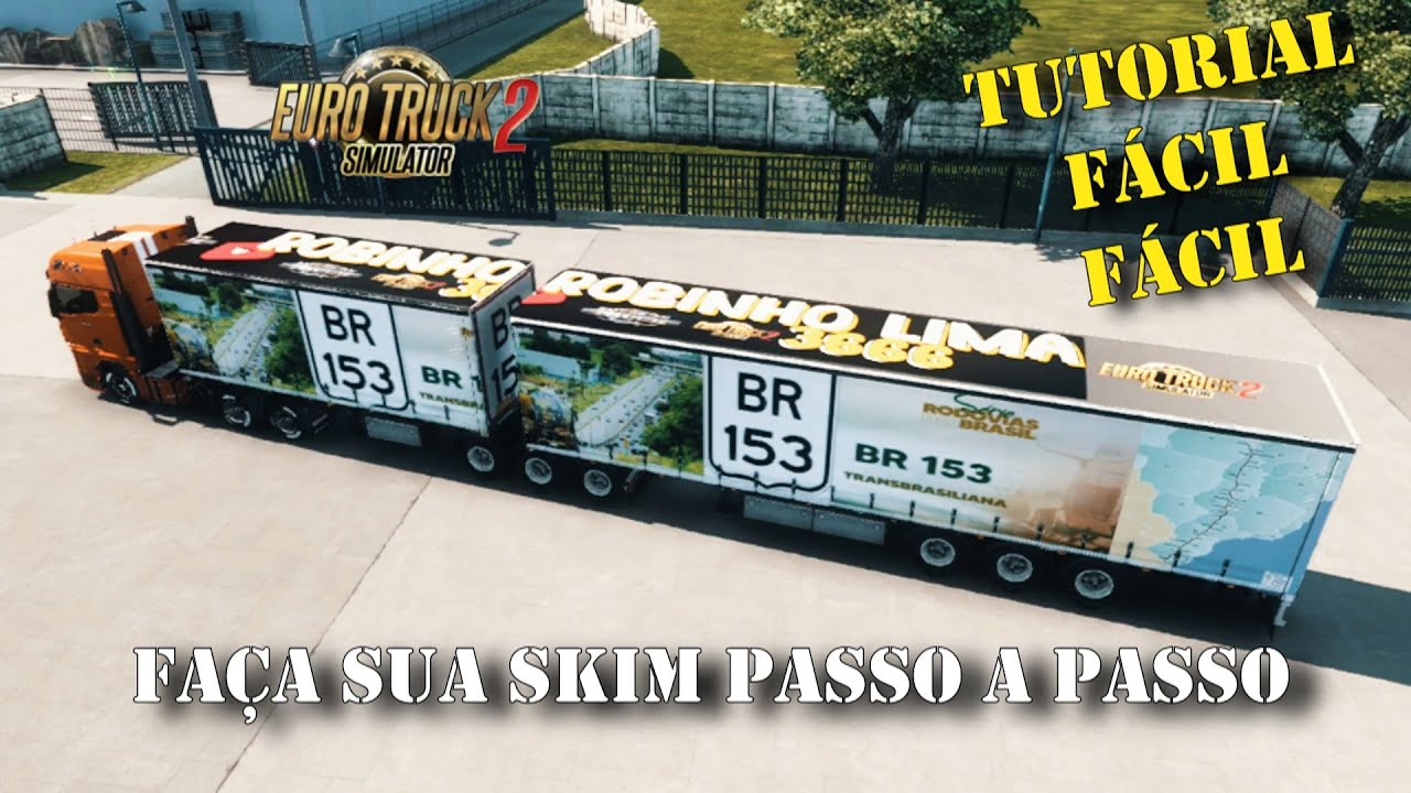 FAÇA SUA SKIN - TUTORIAL FÁCIL FÁCIL PARA EURO TRUCK SIMULATOR 2 | ETS2 ...