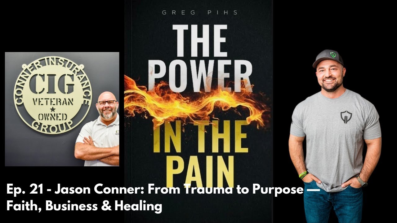 Jason Conner: From Trauma to Purpose — Faith, Business & Healing - YouTube