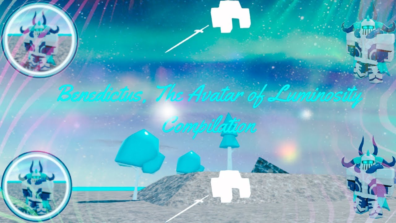 Benedictus, The Avatar of Luminosity Compilation | Balanced Craftwars ...