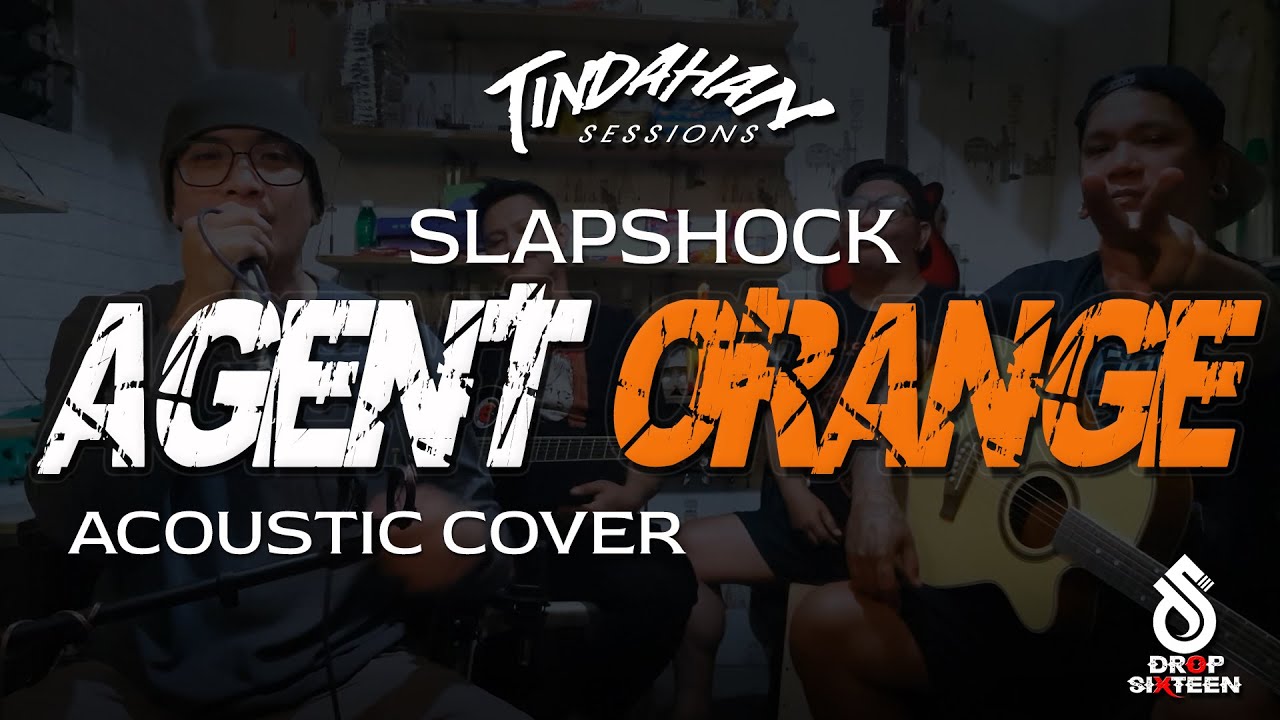 Agent Orange | Slapshock (Acoustic Cover) - YouTube