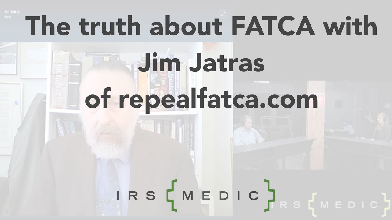 The truth about FATCA with Jim Jatras of repealfatca.com - YouTube