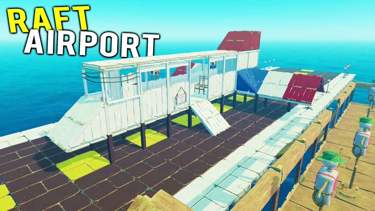 BUILDING THE AIRPORT TO ESCAPE THE RAFT! Sports Bar Built as Well ...