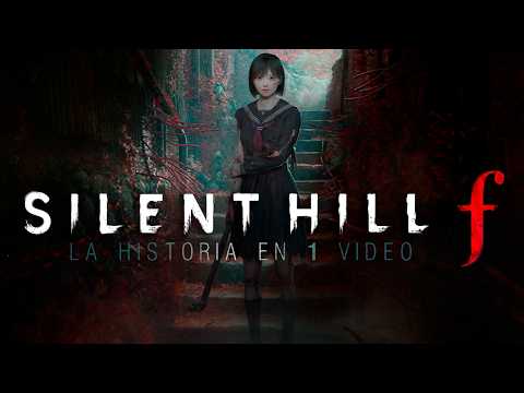 Silent Hill F : La Historia en 1 Video
