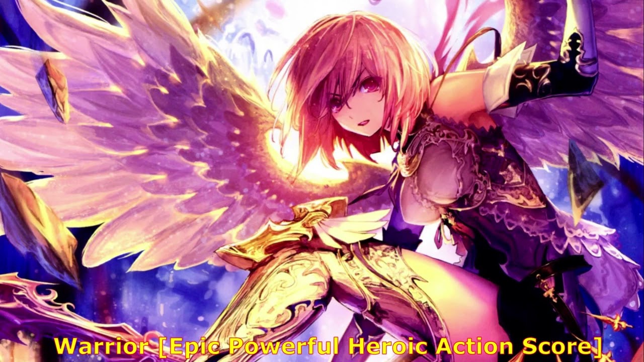 Nightcore ♫「 Warrior [Epic Powerful Heroic Action Score] 」♫ - YouTube