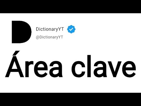 Área clave Meaning in English - YouTube