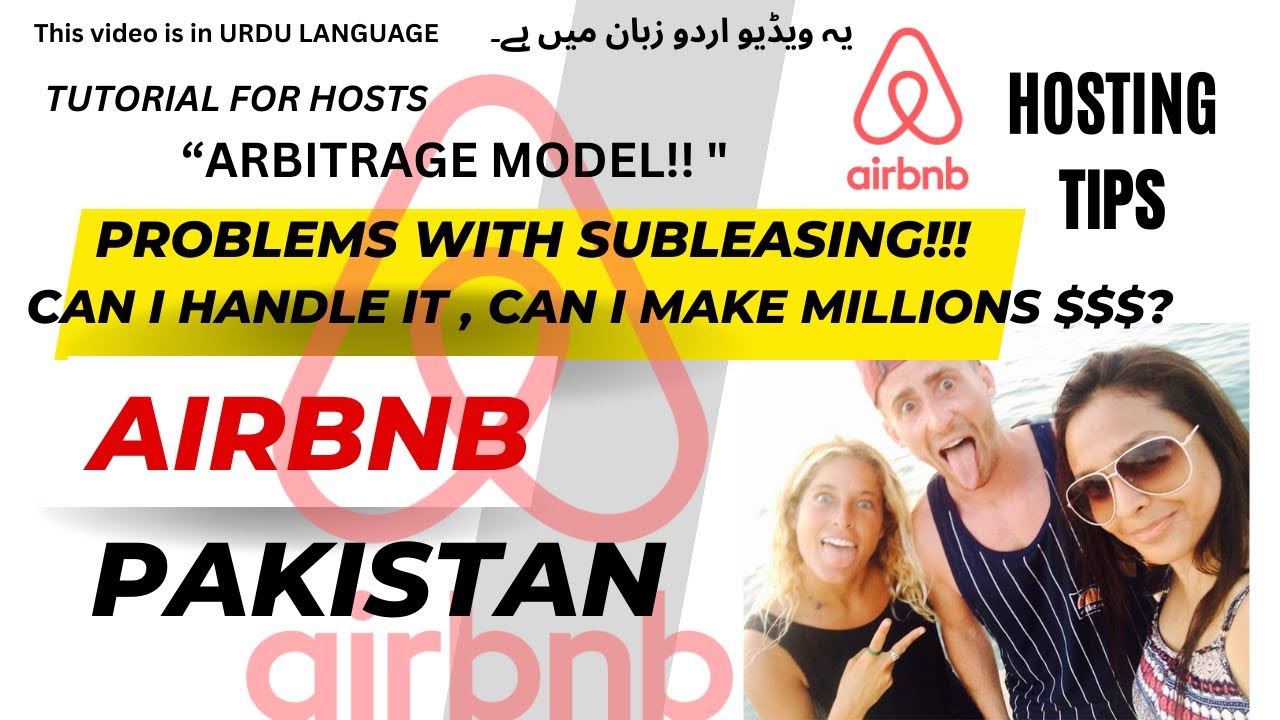 Airbnb Pakistan: Subleasing Problems and Solutions - YouTube