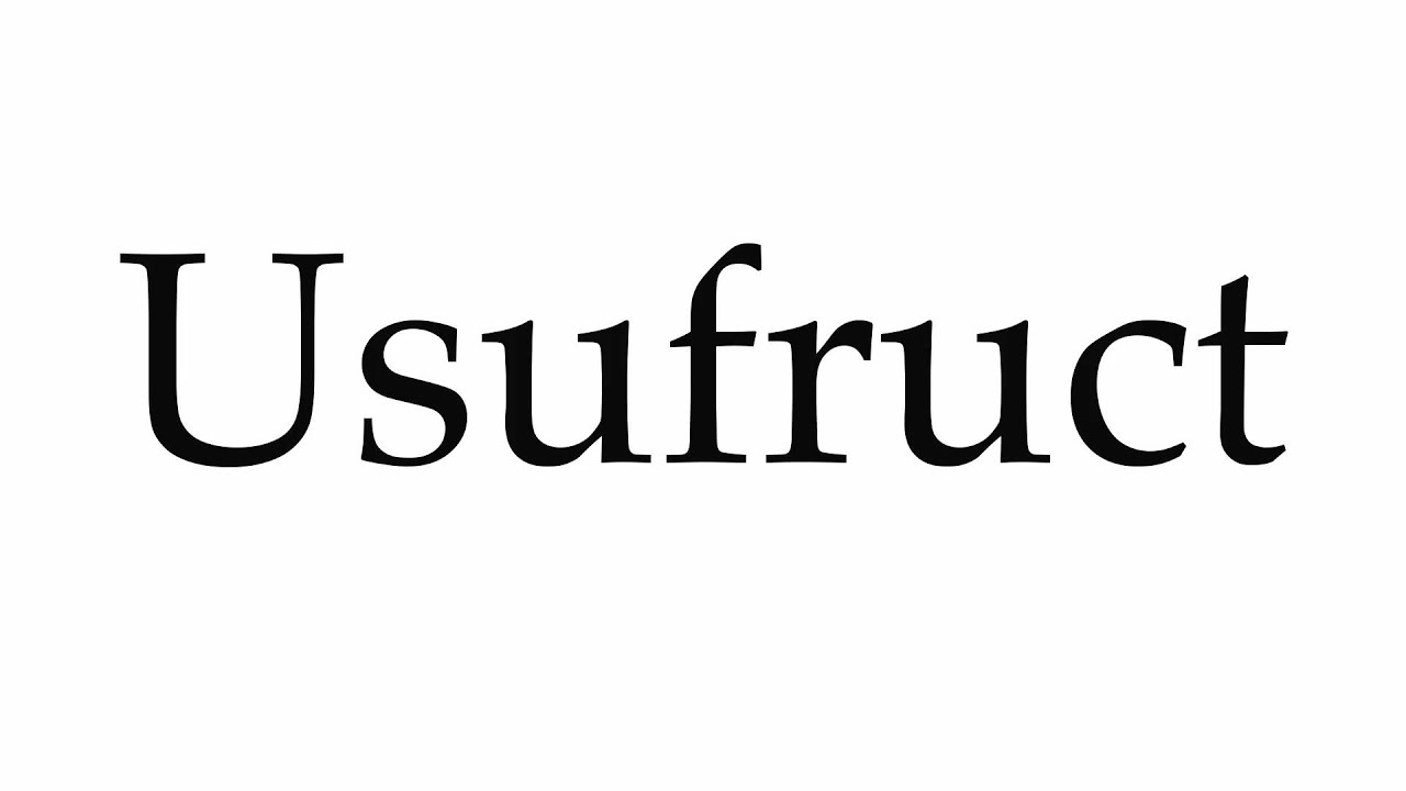 How to Pronounce Usufruct - YouTube