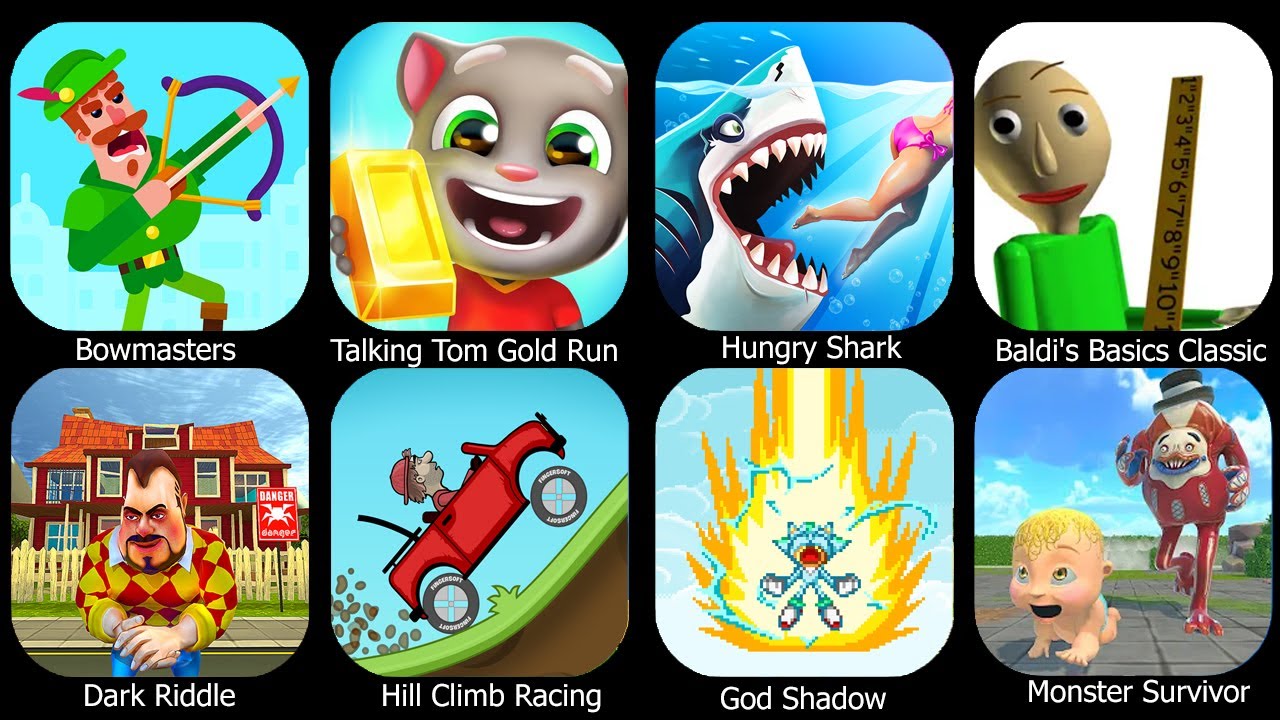 Bowmasters,Talking Tom Gold Run,Hungry Shark,Baldi's Basics Classic ...