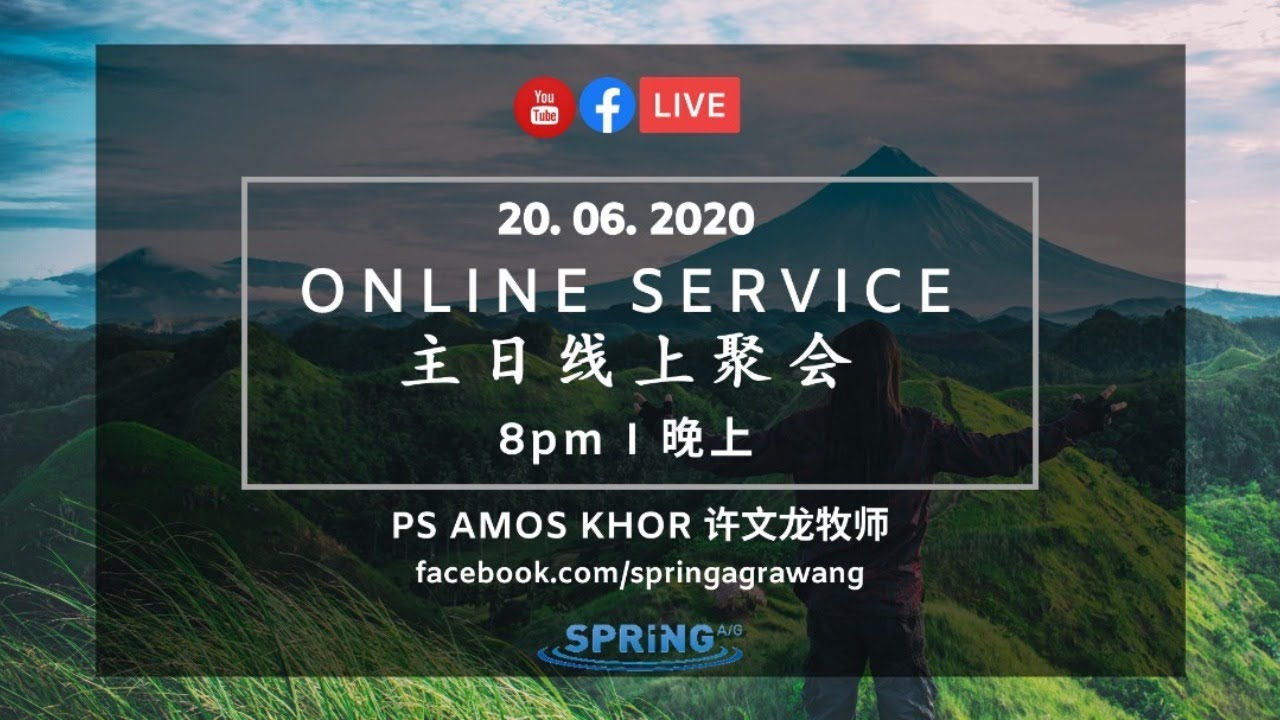 SPRING A/G, Rawang - Online Church Service - 20th June 2020 - YouTube