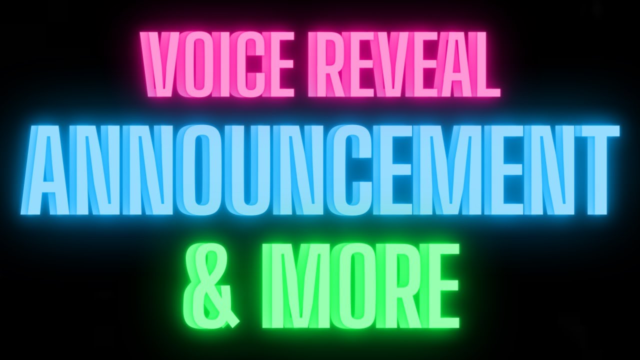 VOICE REVEAL ANNOUNCEMENT & MORE!! - YouTube