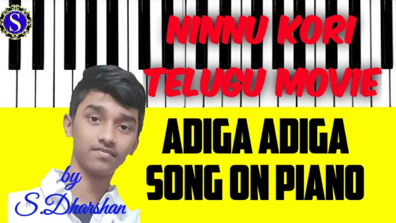 adiga adiga song on piano nennu kori movie - YouTube