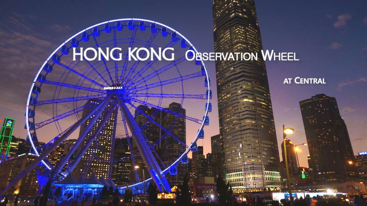 香港中環海濱摩天輪 The Hong Kong Observation Wheel at Central (Timelapse) HD ...