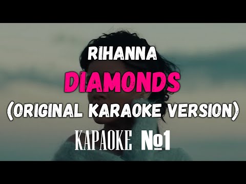 Rihanna - Diamonds (Original Karaoke Version)