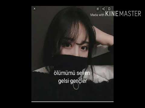 Ölümü seven gelsin gencler ...... Yoruma bekliyorum canlar