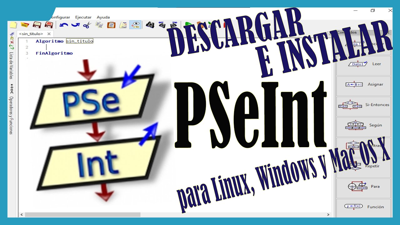 DESCARGAR E INSTALAR PSeInt para Windows, Linux y Mac OS X - YouTube