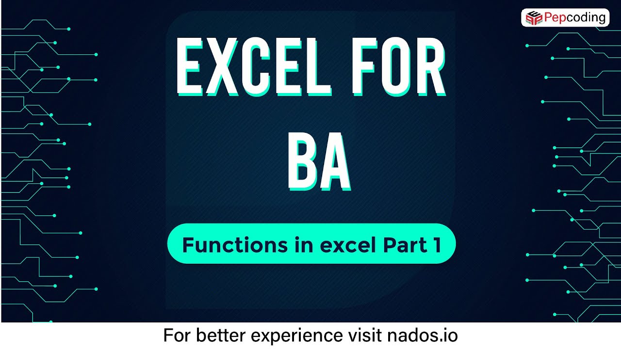 functions in excel Part 1 | Excel for BA | Business Analytics | NADOS ...