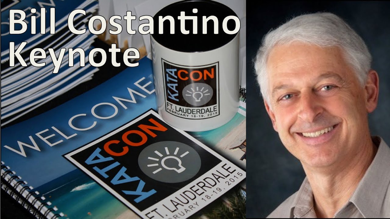 Kata Summit: Bill Costantino Keynote - YouTube