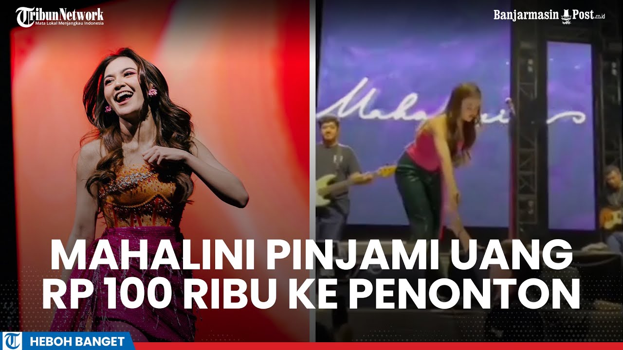 Penonton Pinjam Uang Rp 100 Ribu saat Mahalini Manggung: Biar ...