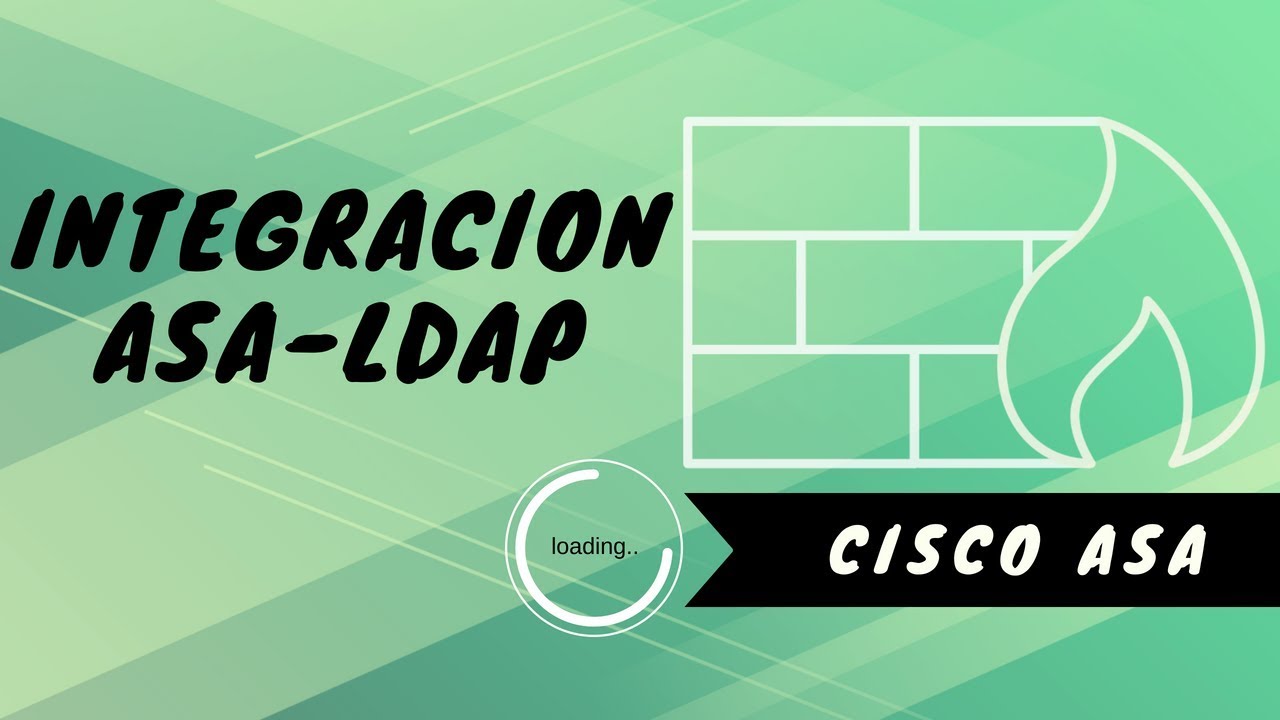 Cisco ASA LDAP Integration - Como es la Integración ASA-LDAP 🌐 - YouTube