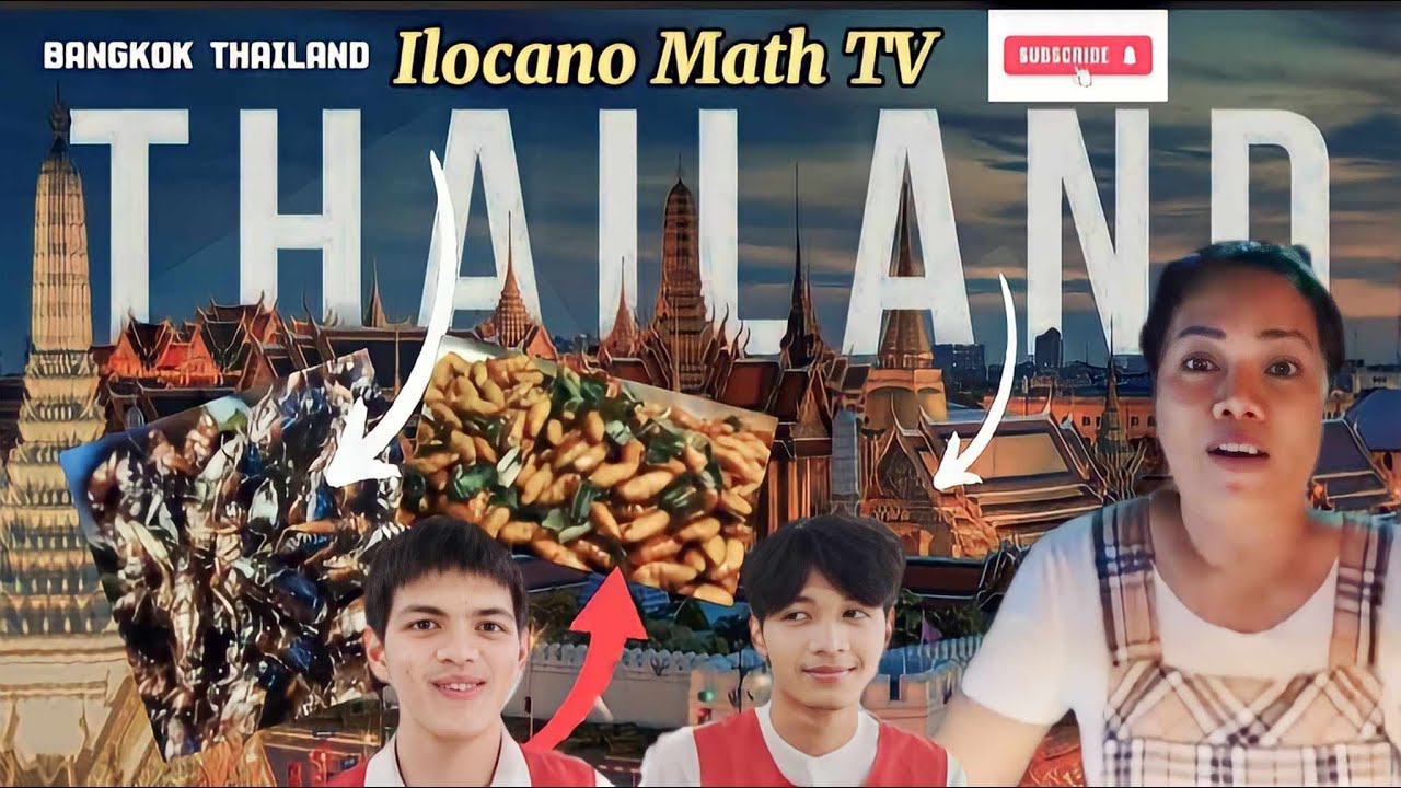 🌶Sawadeeka, Thailand!🇹🇭 | Ilocano Math TV - YouTube