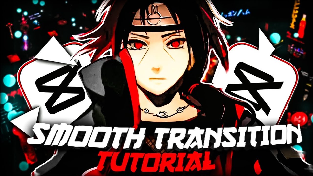 CAPCUT SMOOTH TRANSITION TUTORIAL EFFECT | CAPCUT ANIME EDIT TUTORIAL ...