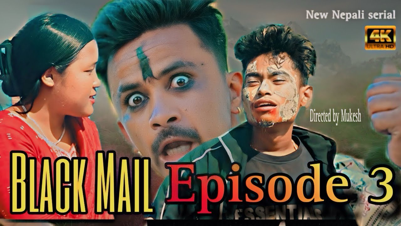 New Nepali serial black mail(episode 3) - YouTube